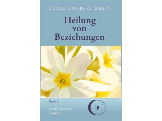 Gemeinsam heilen: FLOATING als Gruppenprozess zur Transformation von ...