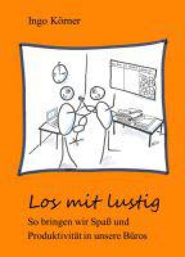 Los mit lustig - neues Buch zeigt, wie der hektische Büroalltag wieder ...
