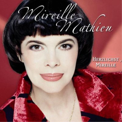 Mireille Mathieu - Herzlichst, Mireille - openPR