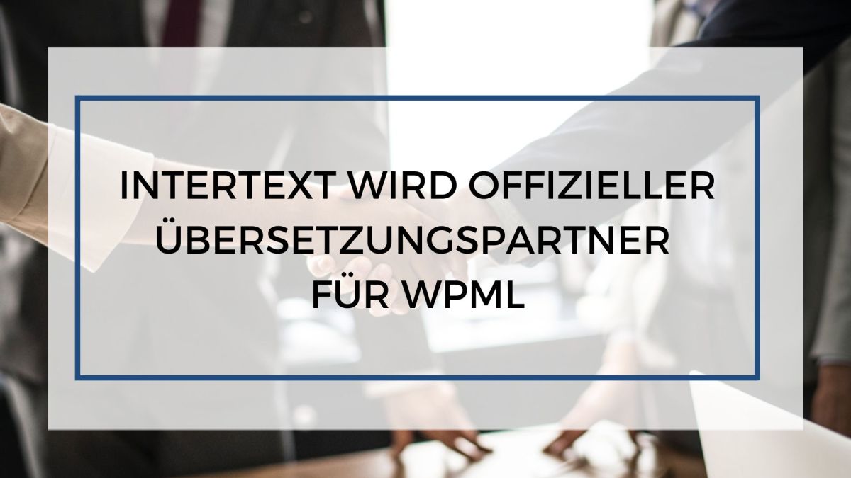 Intertext wird offizieller Übersetzungspartner für WPML - openPR