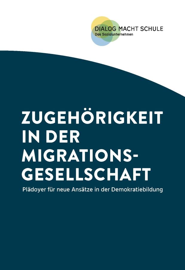 „Zugehörigkeit in der Migrationsgesellschaft“ – Dialog macht Schule ...