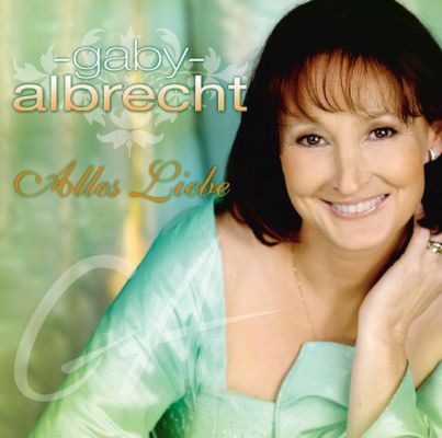 Gaby Albrecht - Alles Liebe - openPR