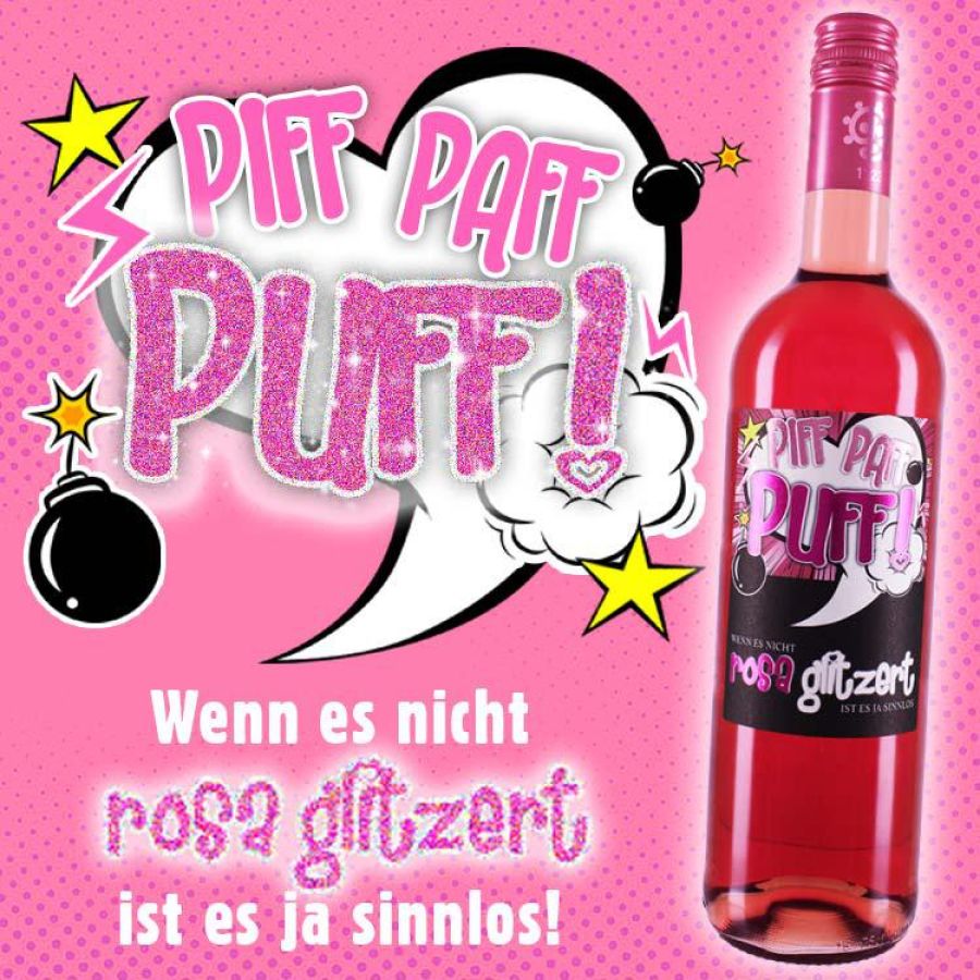 Piff Paff Puff! – Der etwas andere Rosé, jetzt neu im Weinregal. - openPR