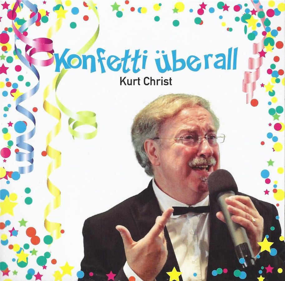 Aachener Stimmungssanger Kurt Christ mit brandneuer CD am Start - openPR