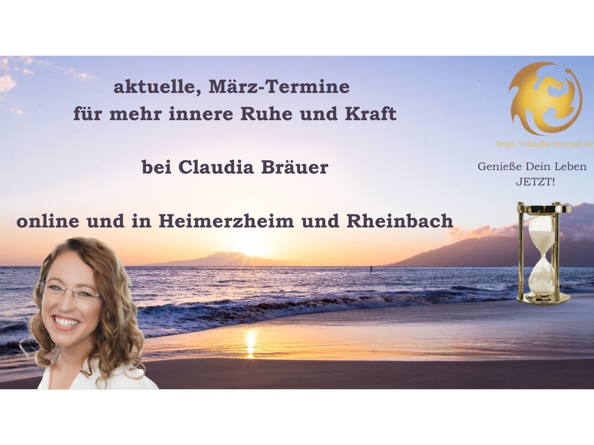 Entdecke deine innere Balance im März - viele wertvolle Termine für Körper, Geist und Seele bei ...