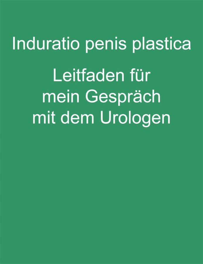 Penisverkrümmung (Induratio penis plastica) - Leitfaden für das ...