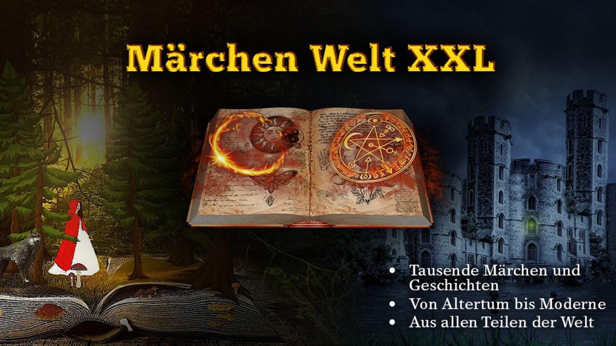 Märchen Welt XXL - Eine magische Reise in die Welt der Märchen für ...
