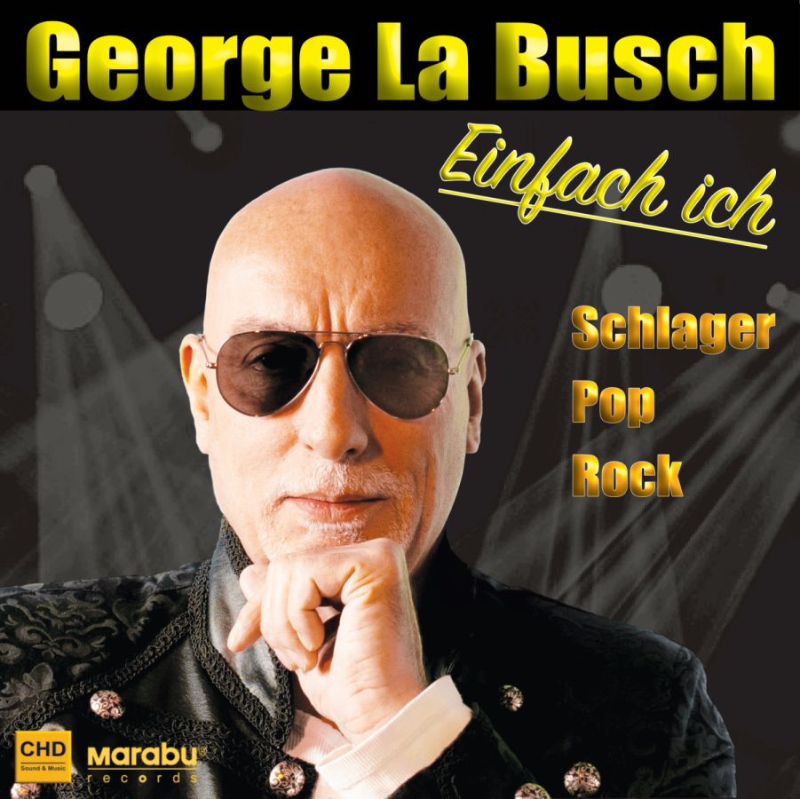 Das neue Album vom George la Busch ist da! - openPR